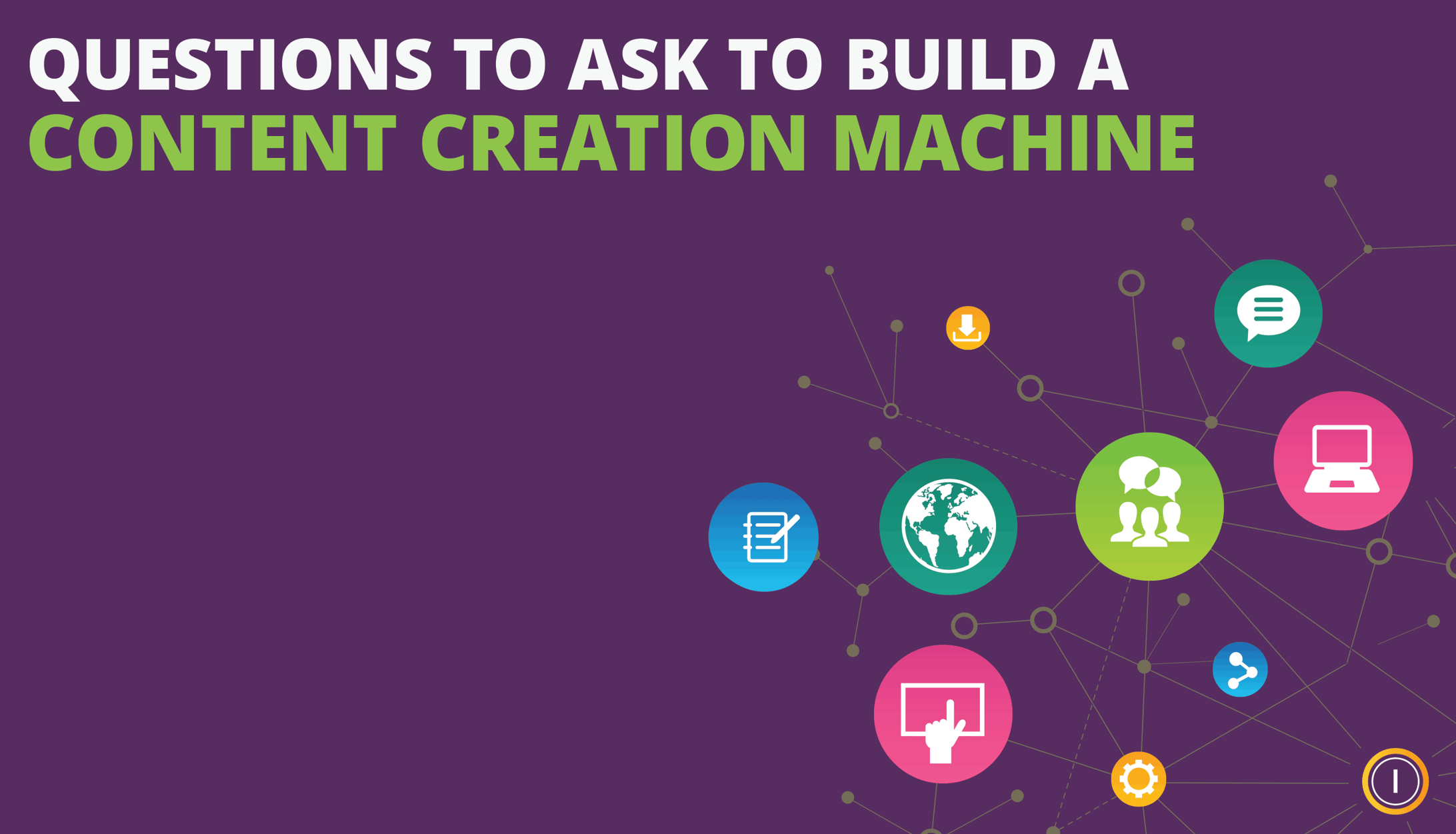 Questions to Ask to Build a Content Creation Machine